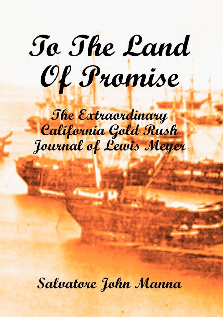 NEWLY-DISCOVERED GOLD RUSH JOURNAL, "TO THE LAND OF PROMISE," NOW ...